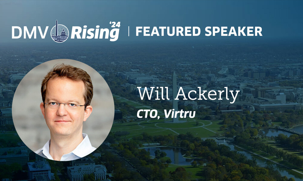 Speaker Spotlight: Virtru's Will Ackerly joins DMV Rising 2024